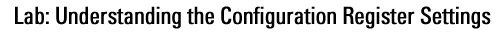 Lab: Config-Register Settings