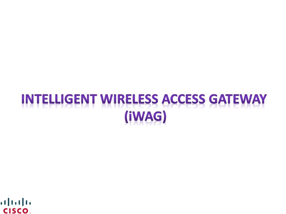 Overview of iWAG - Cisco