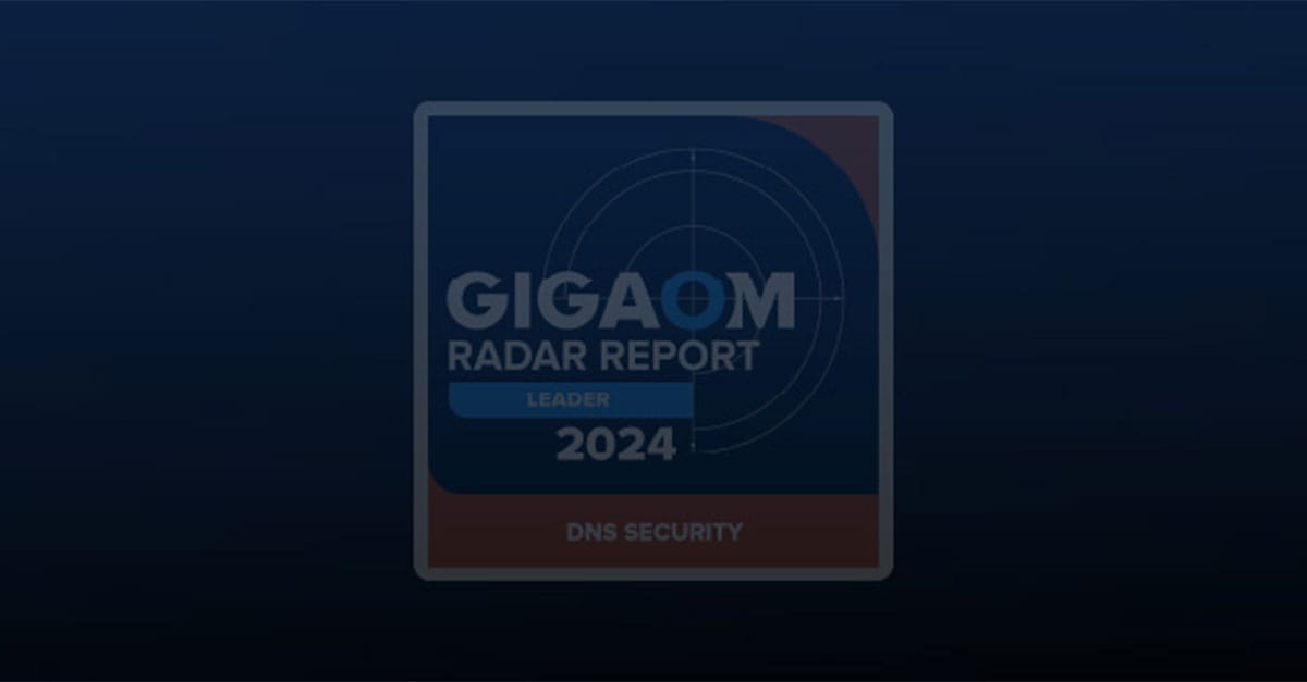 GigaOm Radar for DNS Security Names Cisco a Leader - Cisco