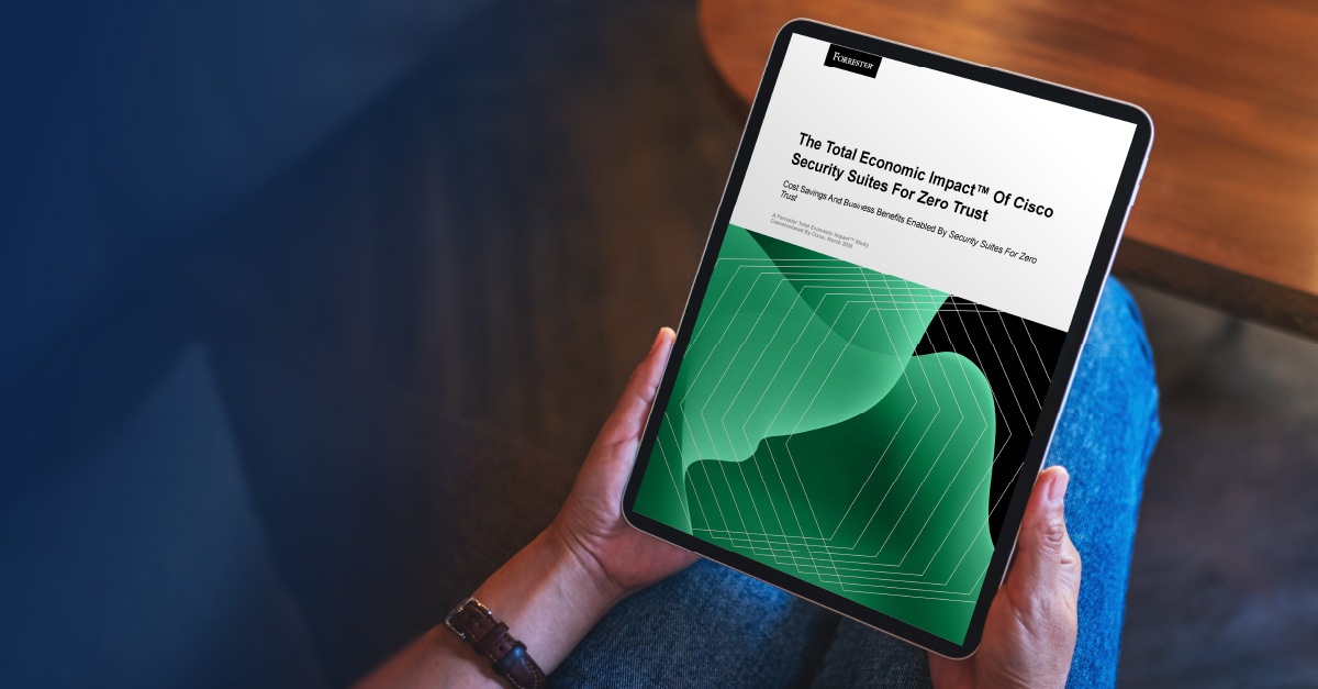 Total Economic Impact of Cisco Security Suites - Cisco