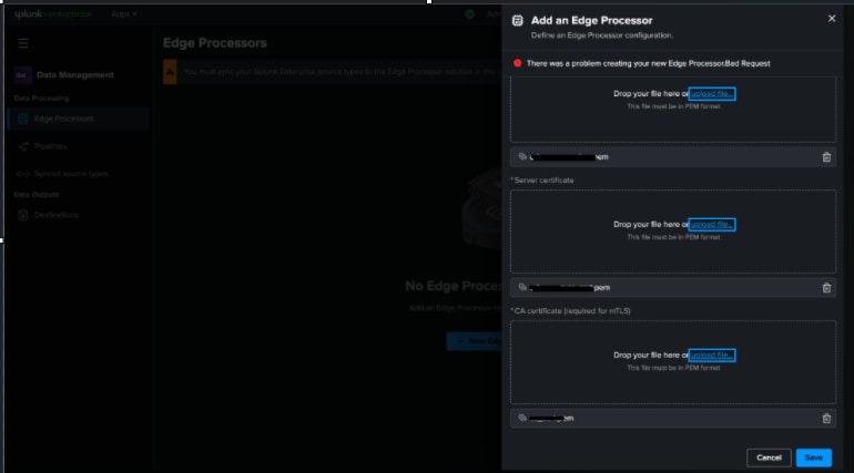 Edge Processor is unable to accept the certificates during creation ...