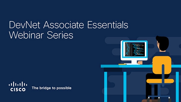 Cisco Certified DevNet Associate 認定とトレーニングプログラム - Cisco
