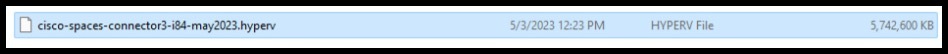 Cisco Spaces Connector 3 Configuration Guide Cisco Spaces Connector Hyper V Support Cisco